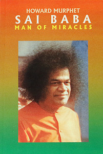 SAI BABA – MAN OF MIRACLES by Howard Murphet | Sathya Sai Book Store ...